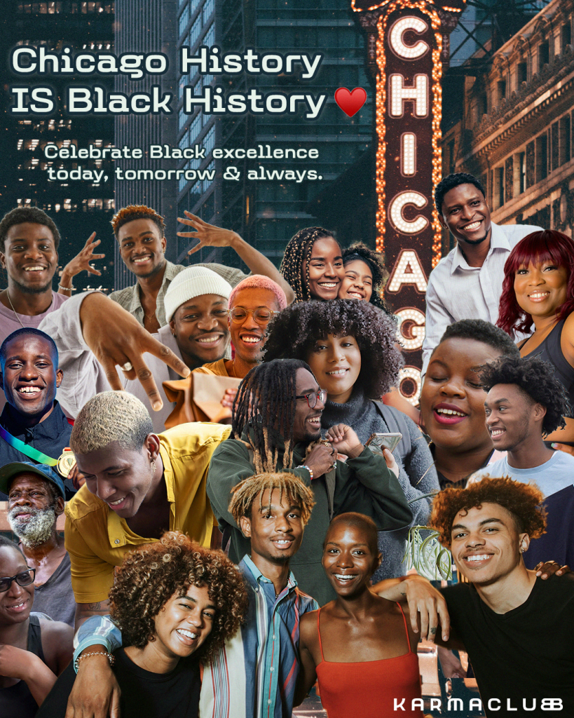 Honoring Black History Through the Lens of Chicago - Karma Club
